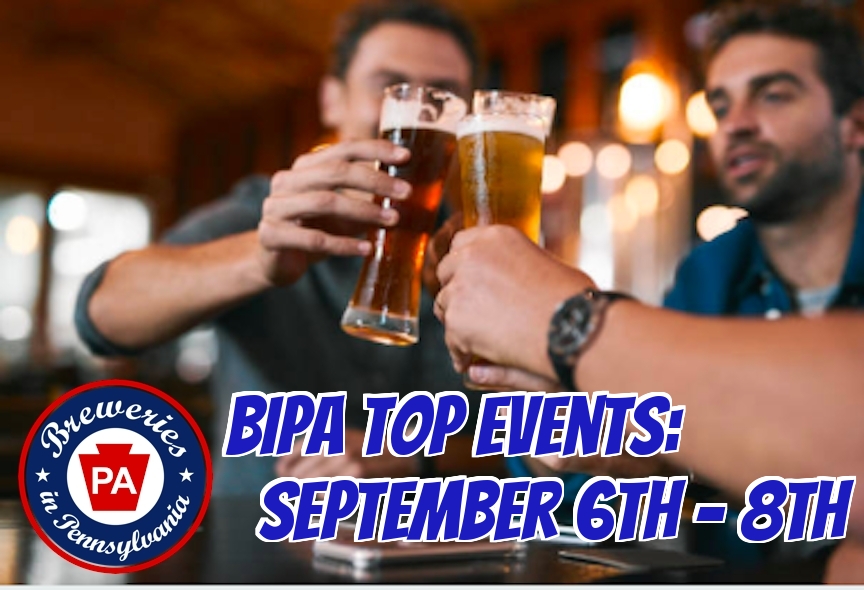 Beer Events Happening This Weekend: Sept. 6th - 8th - Breweries in PA